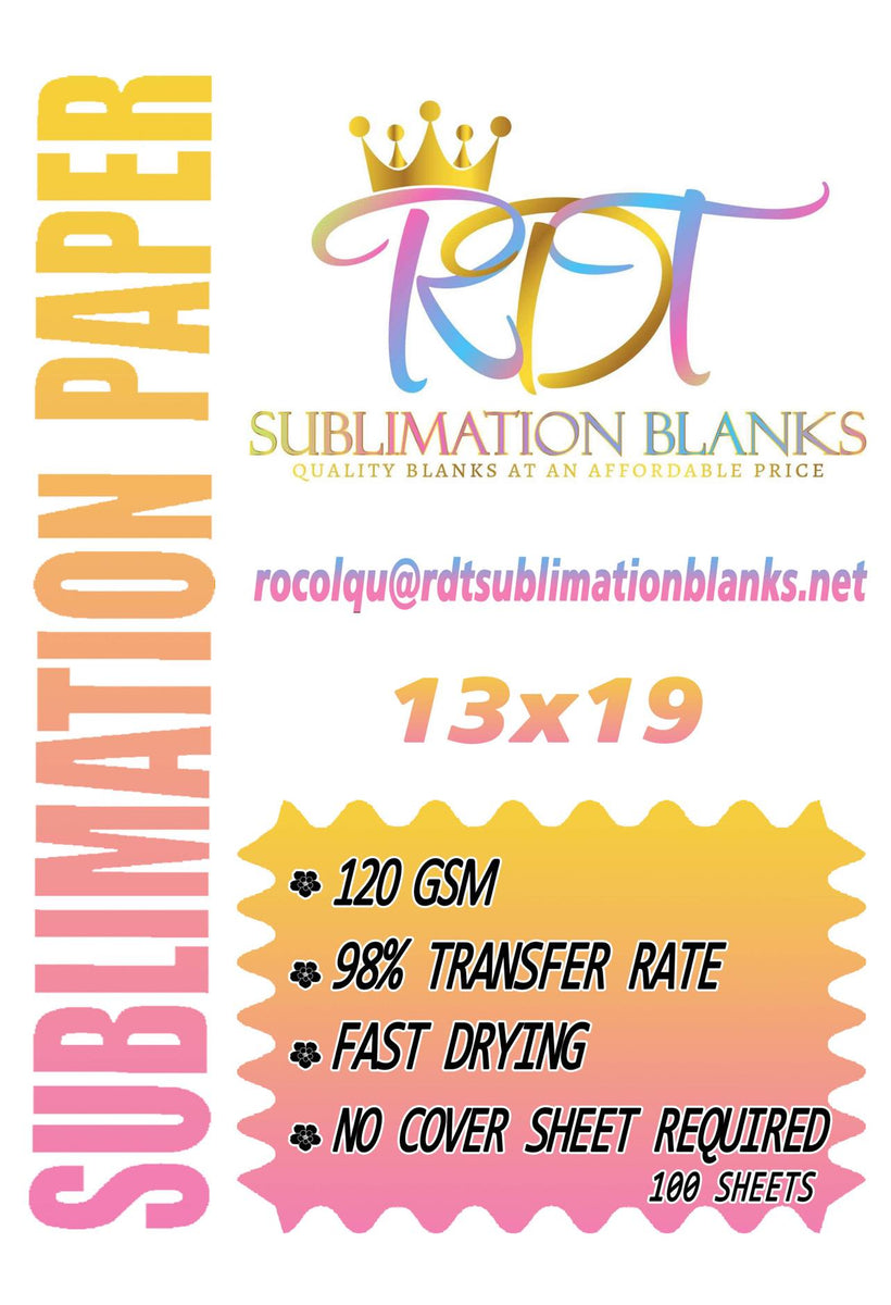 RDT Sublimation Paper 13x19 – RDT SUBLIMATION BLANKS, LLC